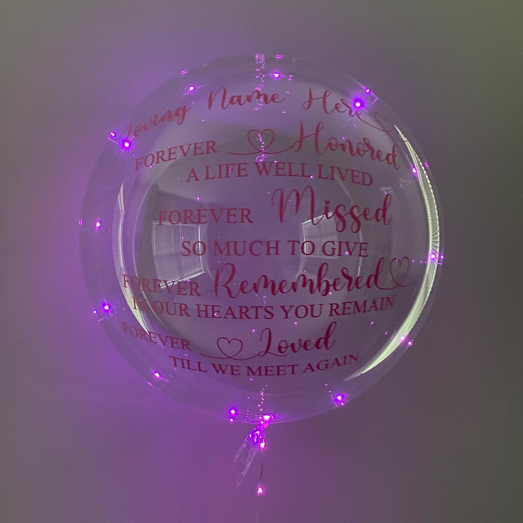Celebration of Life Balloon, Custom Memorial Balloon, LED Balloon ...