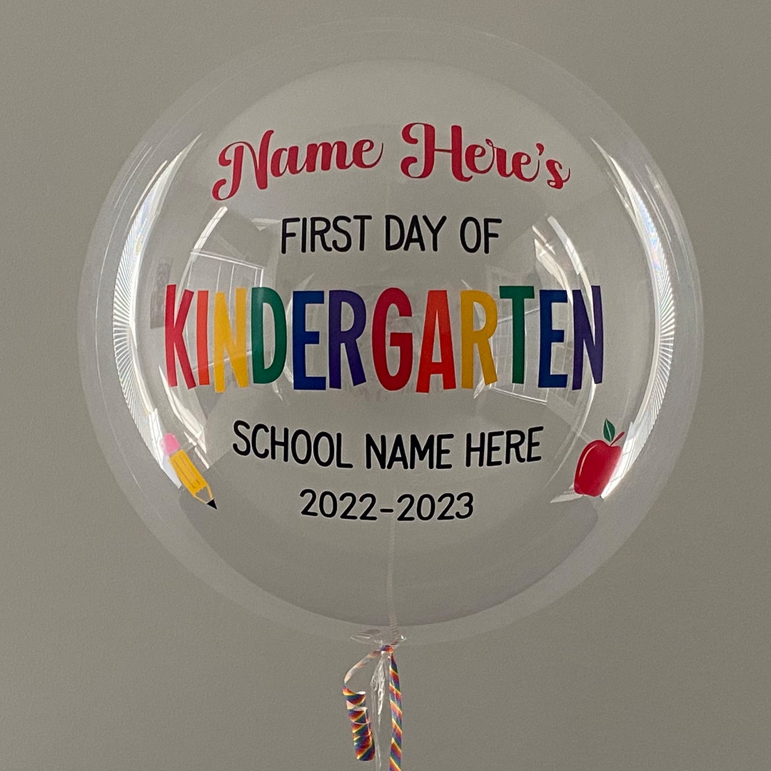 First Day of School Balloon, Kindergarten, Preschool, Grade 2025-2026 ...