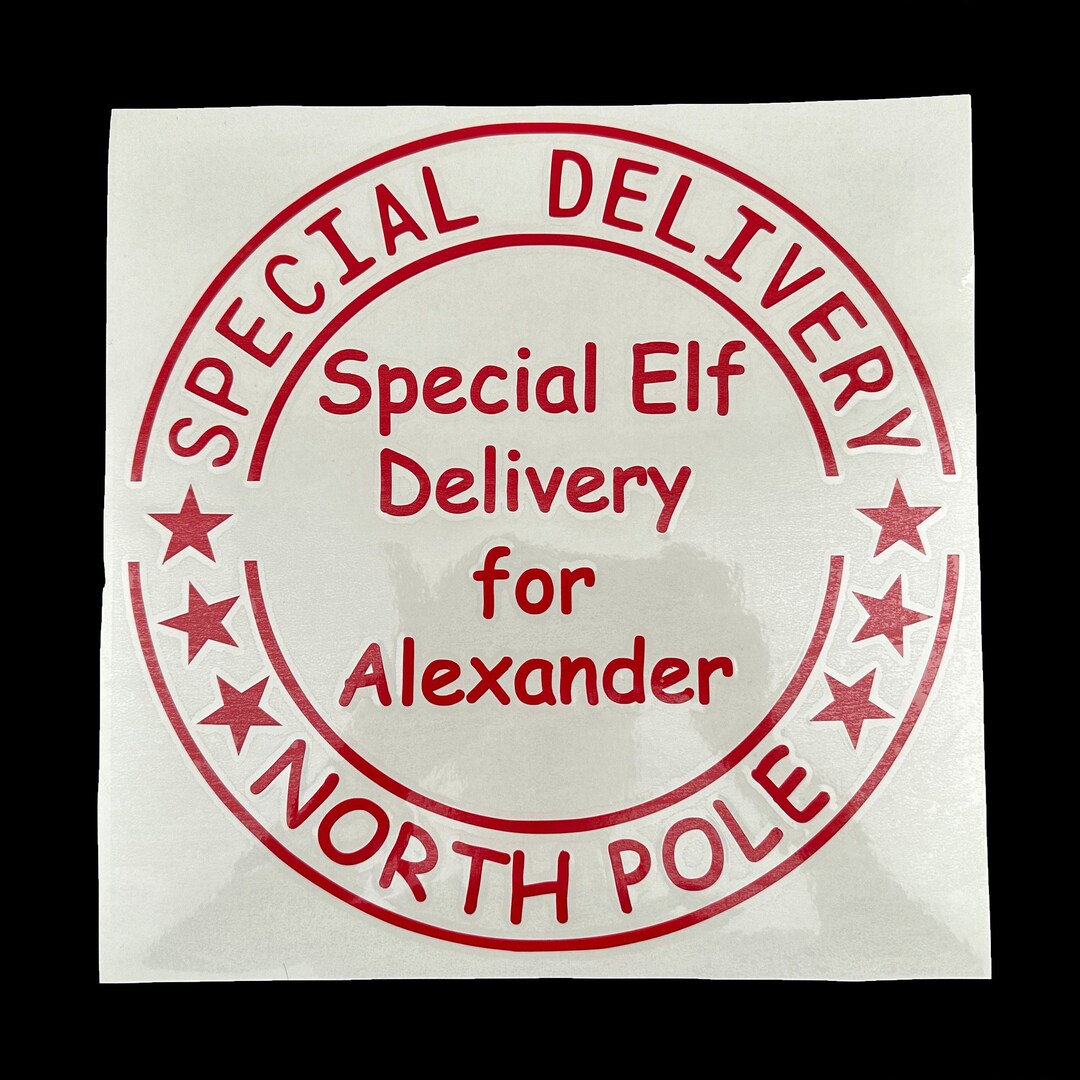 Custom Special Elf Delivery Vinyl Decals Sized for 18, 24, and 36 Inch ...