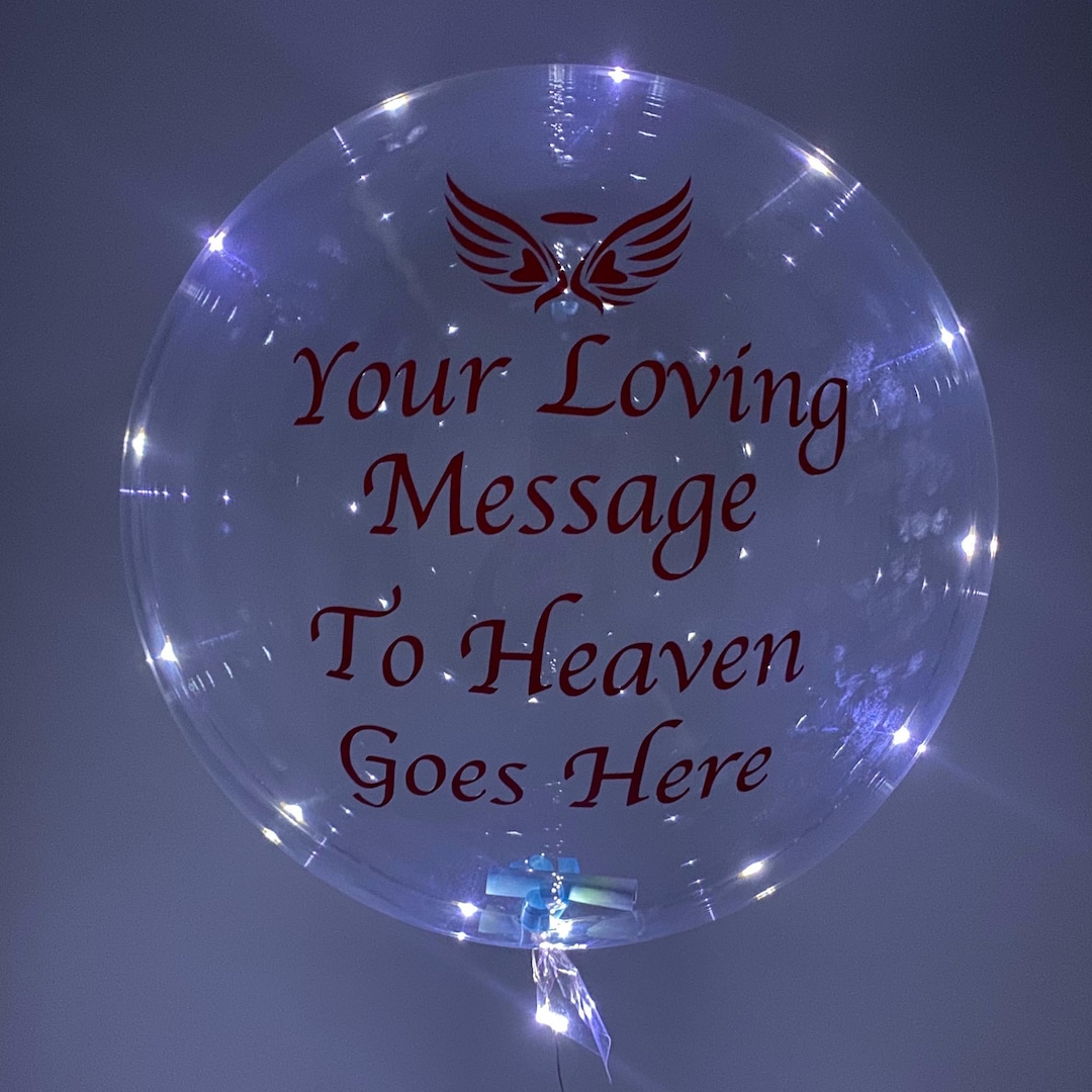 Memorial Balloon, Message to Heaven Balloon, Custom Memorial Balloon ...