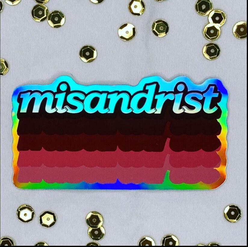 Holographic Misandrist Sticker - Etsy