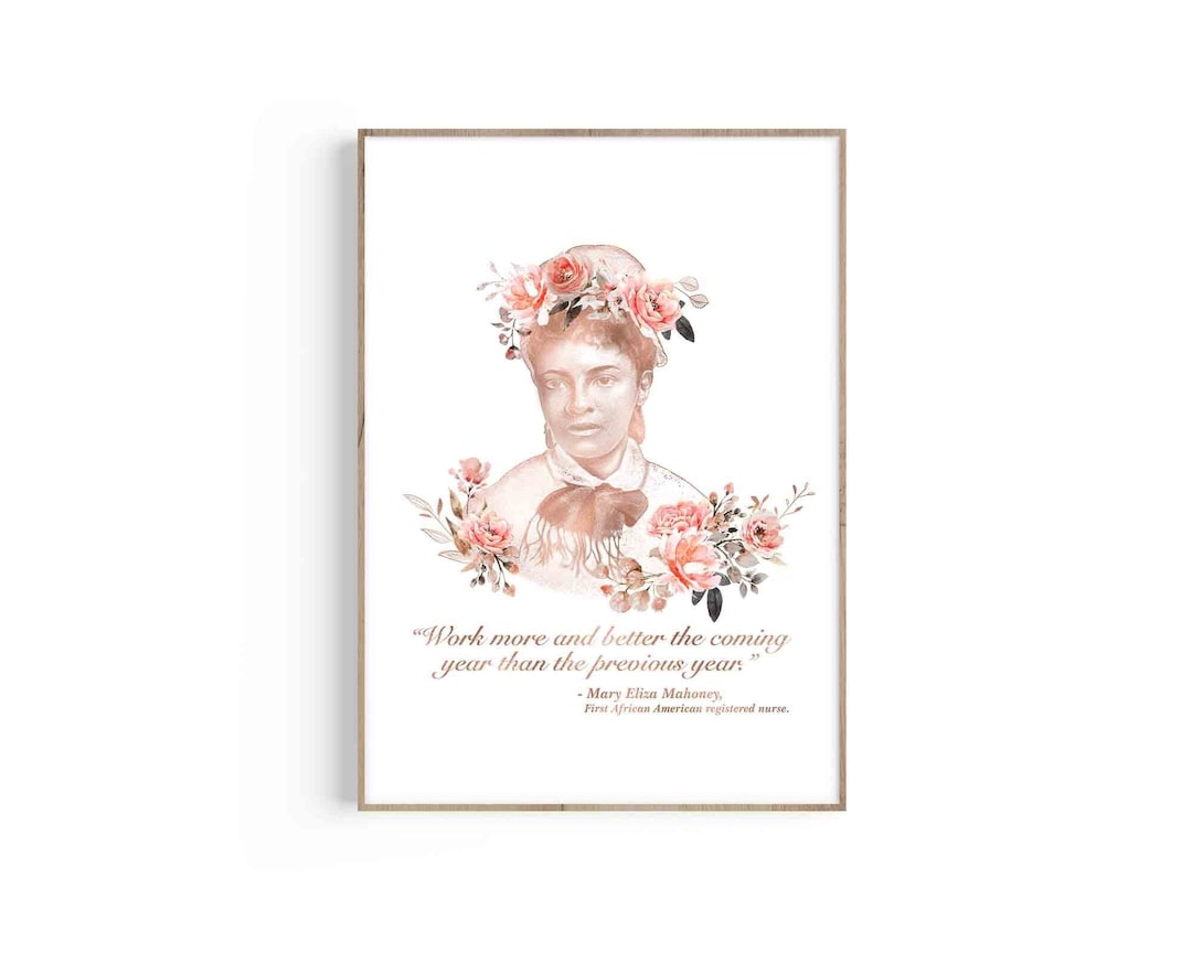 Mary Eliza Mahoney, Nurse Quote Art Print, Nurse Graduation Gift, RN ...
