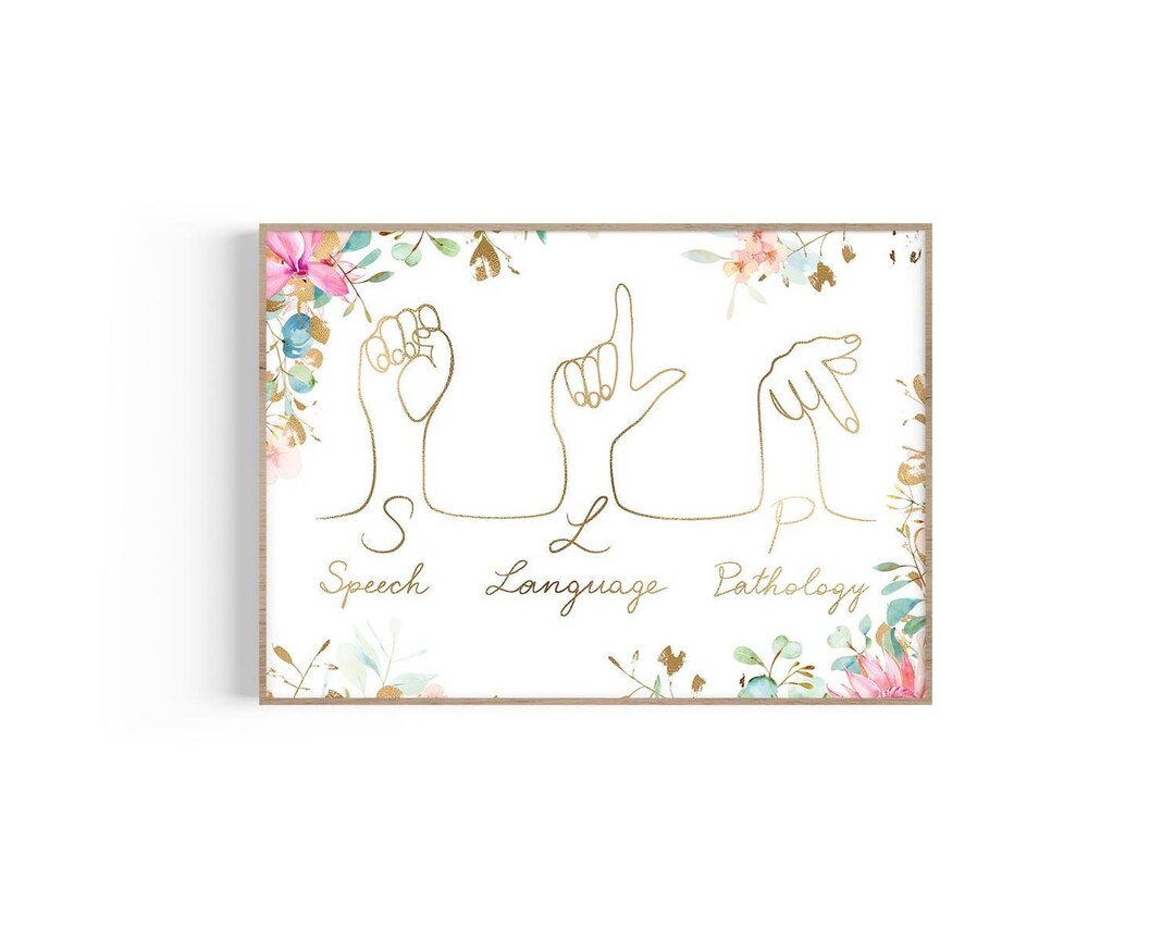 SLP Sign Language Art: Speech Pathologist Gift (digital Download) - Etsy