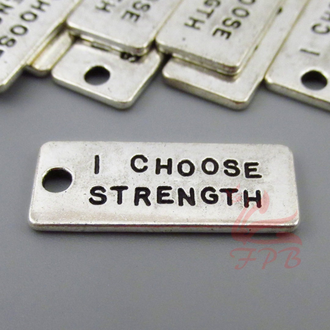 2 I Choose Strength Charms 24mm Wholesale Antiqued Silver Plated ...