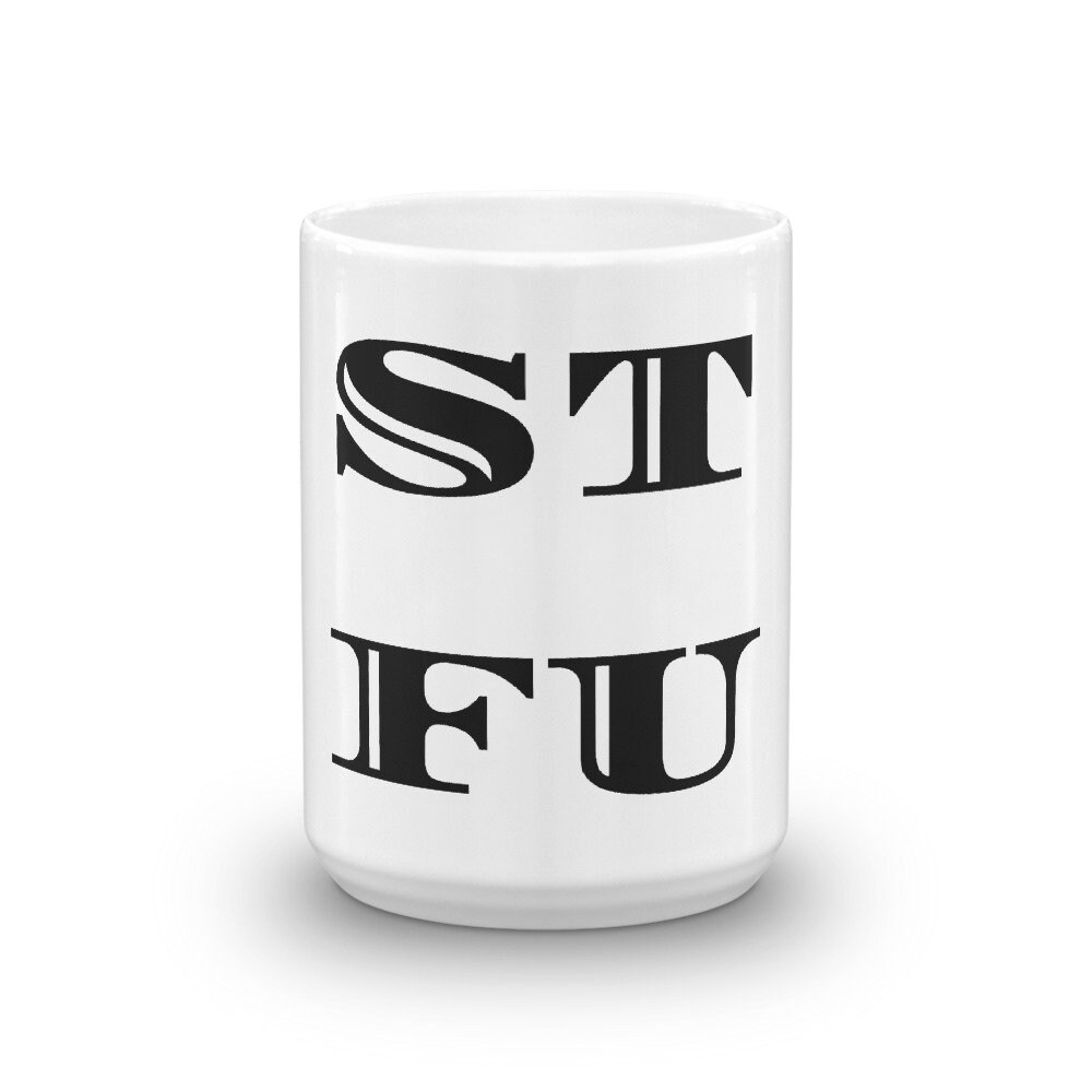 Shut TF Up! / Be Quiet! / FFS Don't You Ever Stop Talking? / the Adults ...