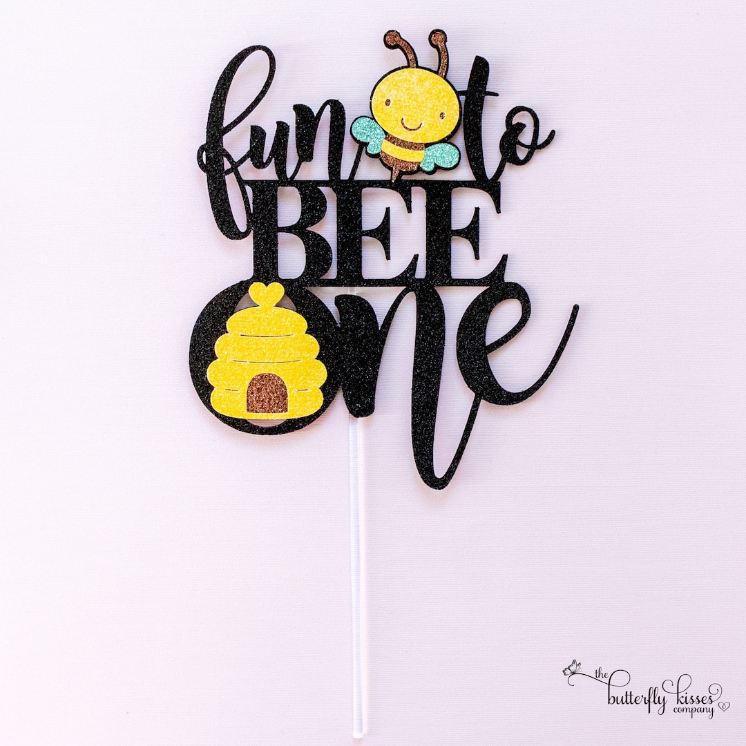 Fun to Bee One Cake Topper, Bee Cake Topper, Bee Birthday, Bee Birthday ...