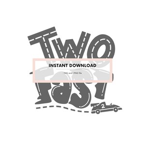 Two Fast 2 Curious Race Car Theme 2nd Birthday Party Digital SVG ...