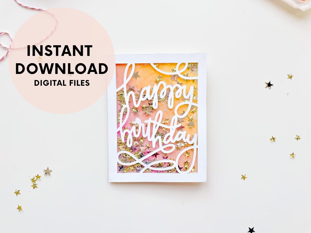 Happy Birthday Digital SVG File | Shaker Card Template, Instant ...