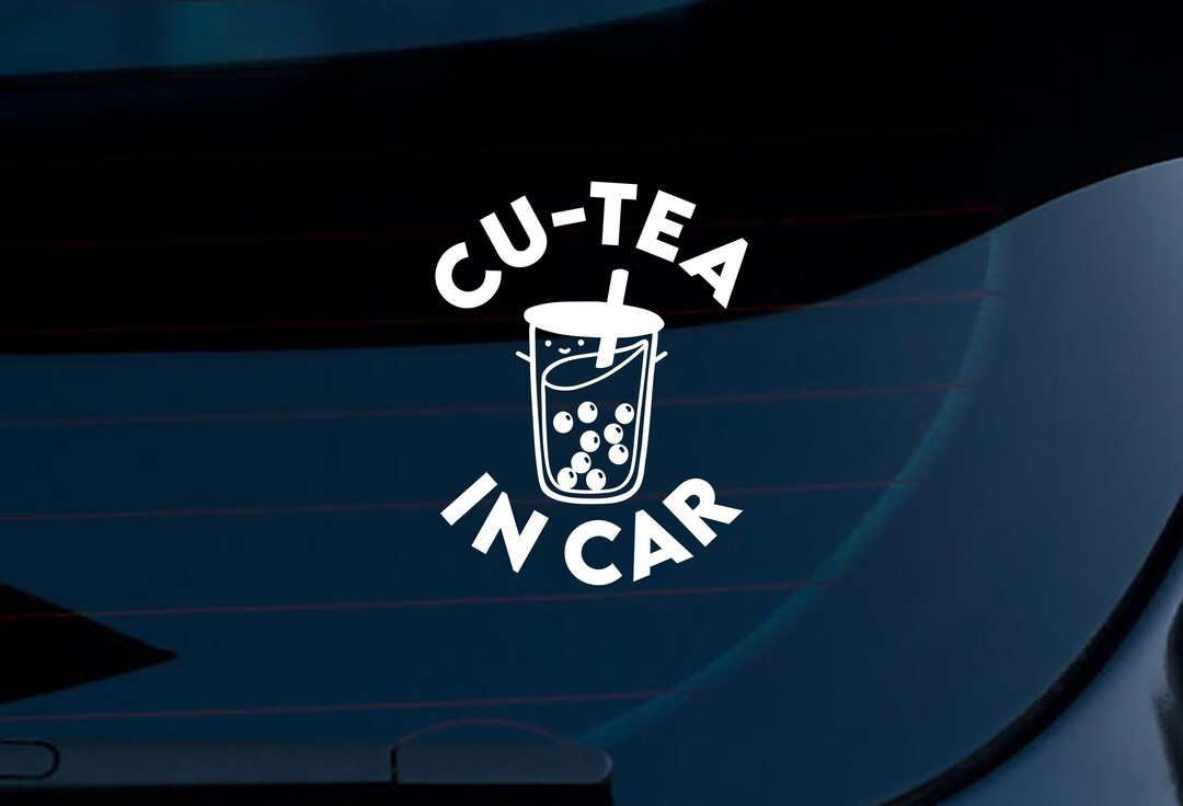 Cu-tea in Car Bubble Tea | Boba Tea Baby on Board Weatherproof Car ...