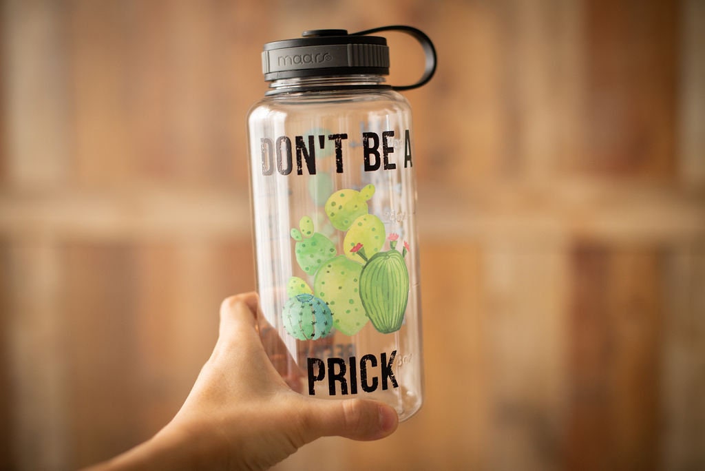 Don't Be A Prick Motivational Cactus Water Bottle - Etsy