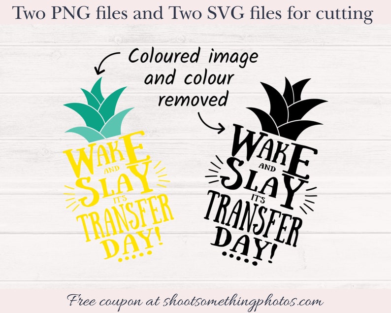 Wake and Slay Its Transfer Day SVG IVF Transfer Day Clipart Pineapple ...