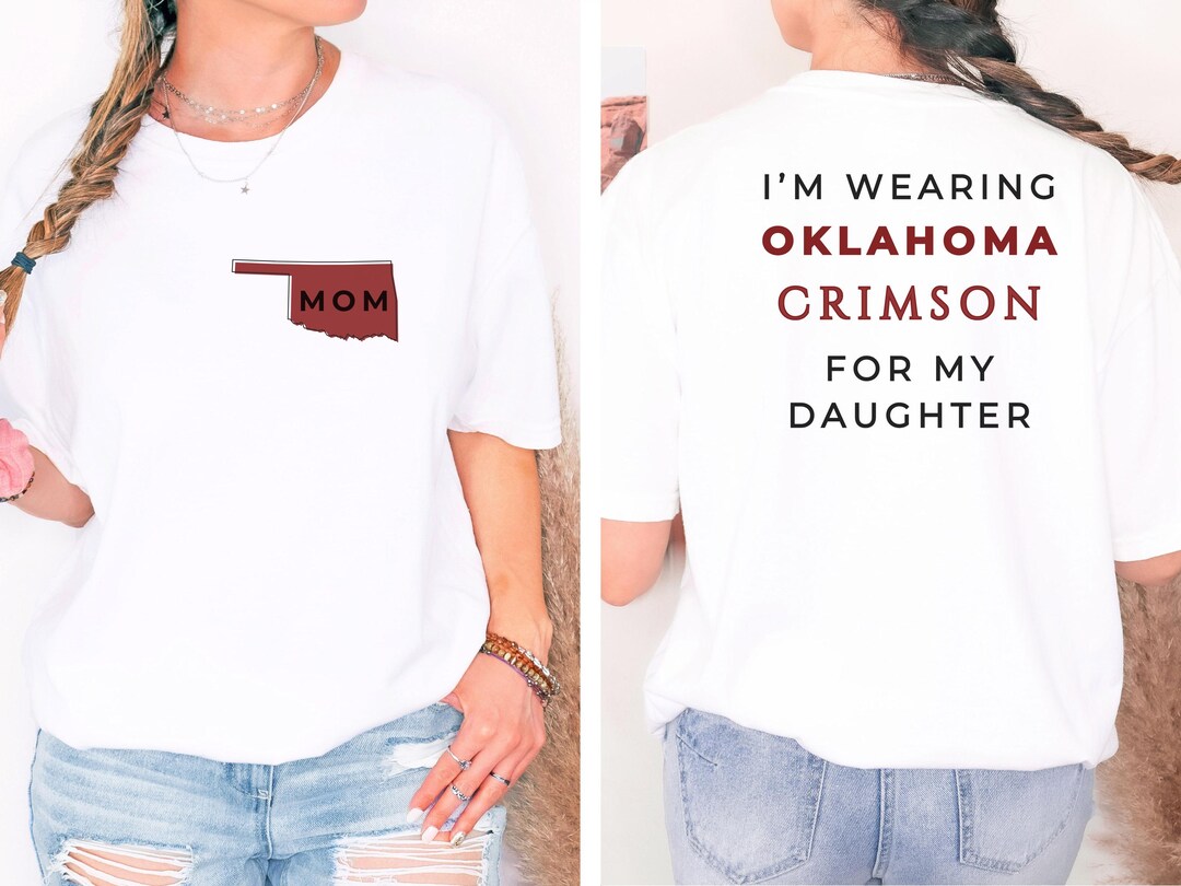 I'm Wearing Oklahoma Red for My Daughter OU Sooner Tshirt, Oklahoma ...