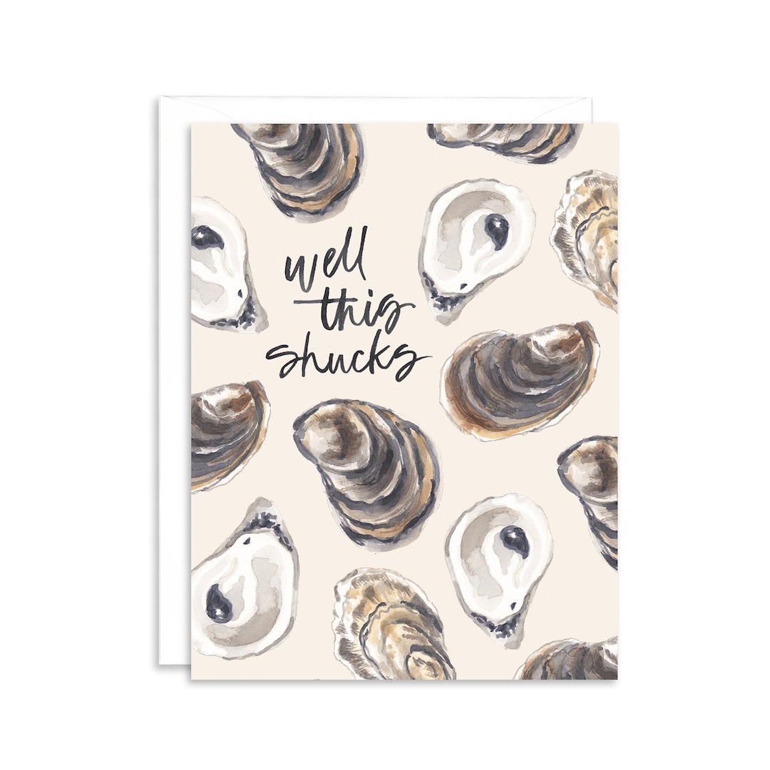 Well This Shucks Oysters Greeting Card | Sympathy Card | Punny Card ...