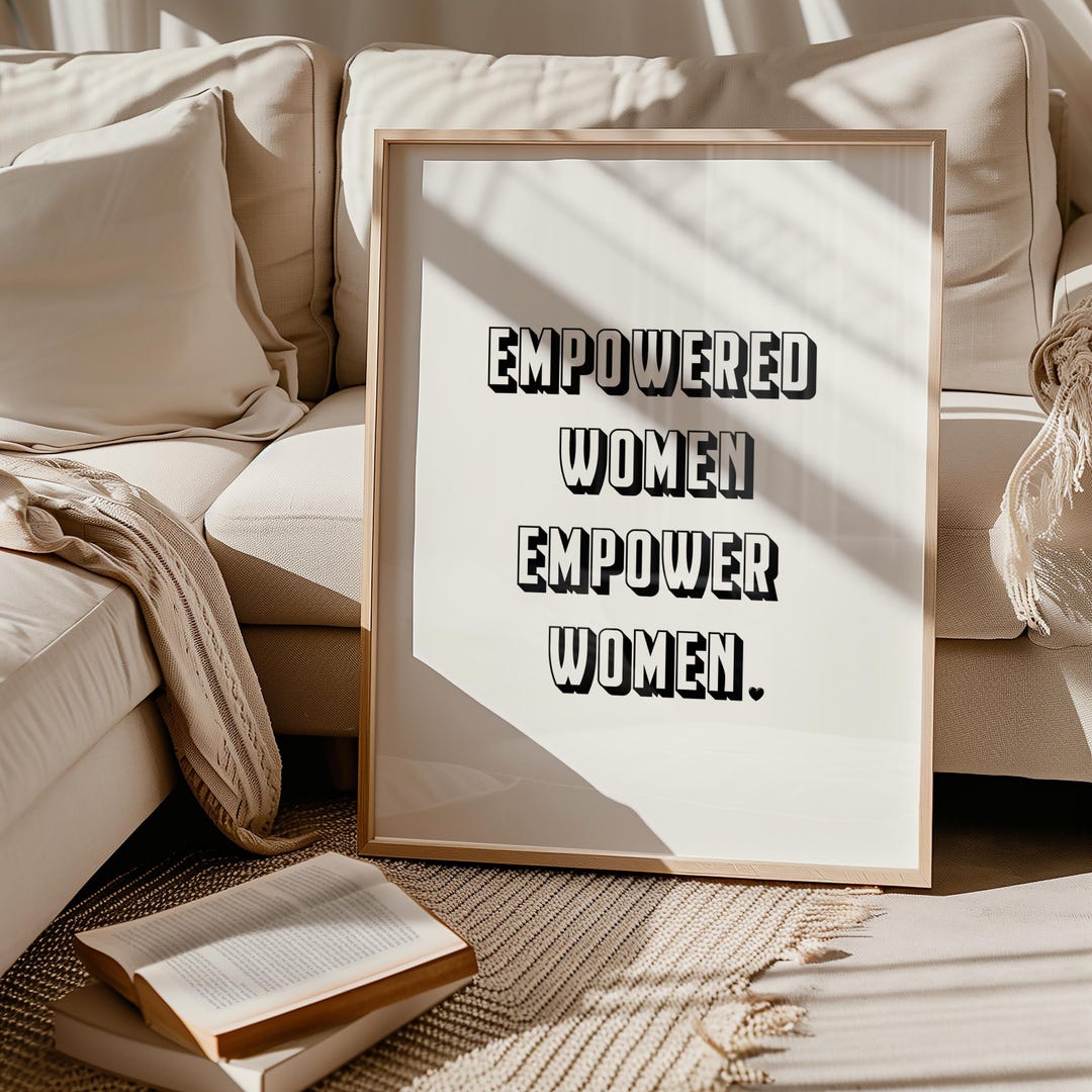 Empowered Women Empower Women, Typography Print, Home Decor, Wall Art ...