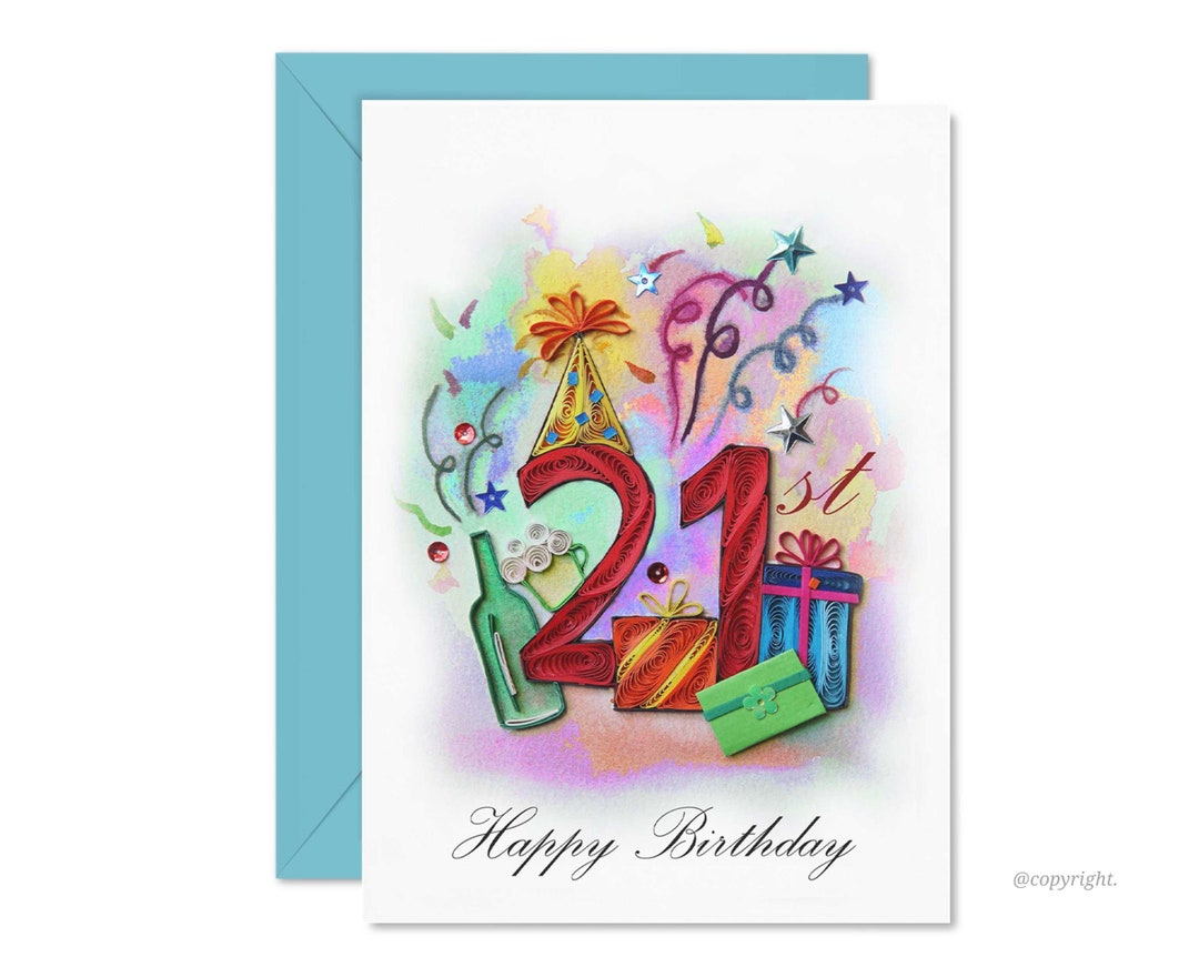 21st Birthday Card, Happy Birthday, Twenty One Years Old Card, Quilling ...