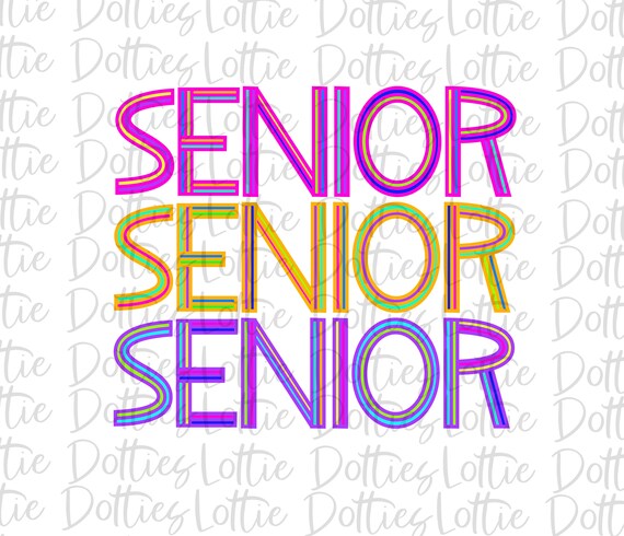 Senior Png Senior Sublimation Design Digital Download - Etsy