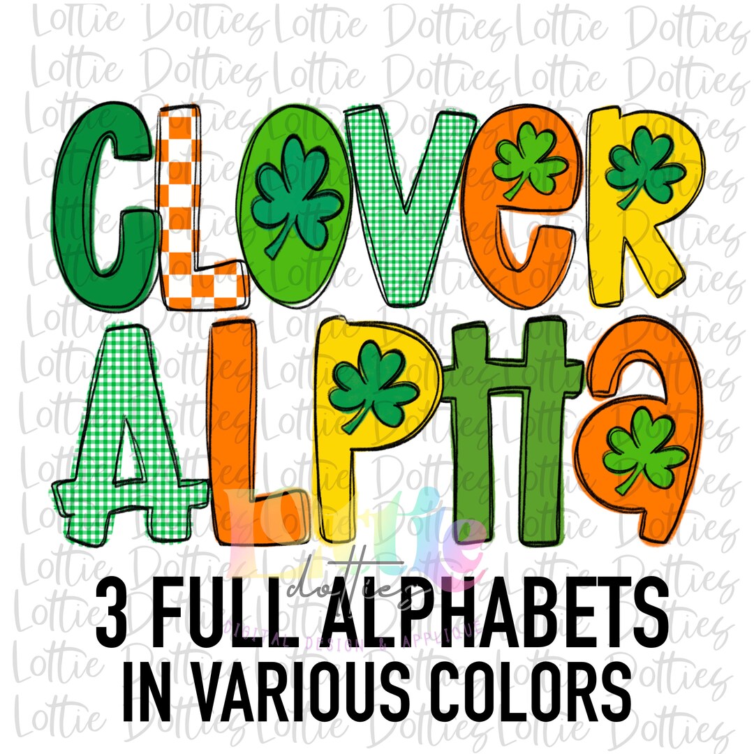 Clover - St. Patrick's Day Alphabet - Alpha Pack - Alphabet Clipart ...