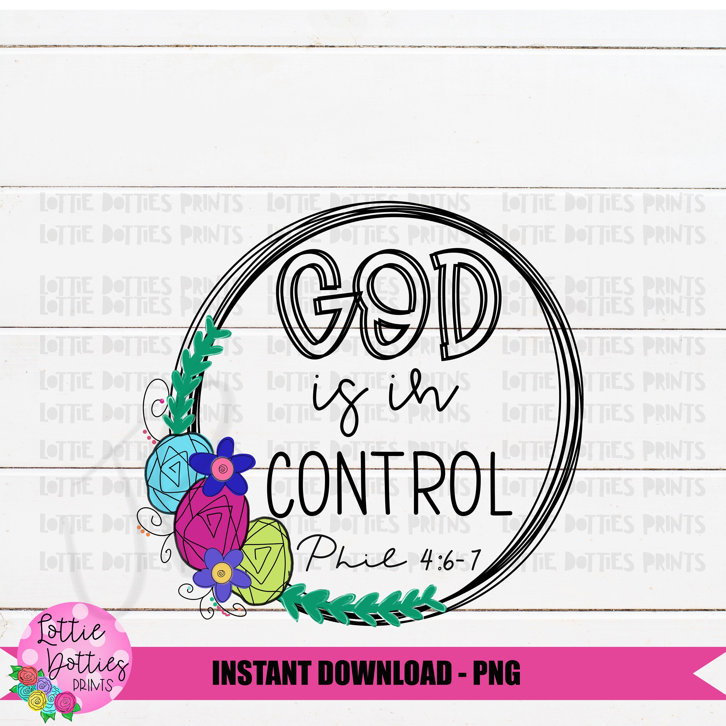 God is in Control Png - Faith Png - Sublimation File - Instant Download ...