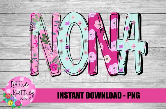 Nona Png Mothers Day Sublimation Png Digital Download - Etsy