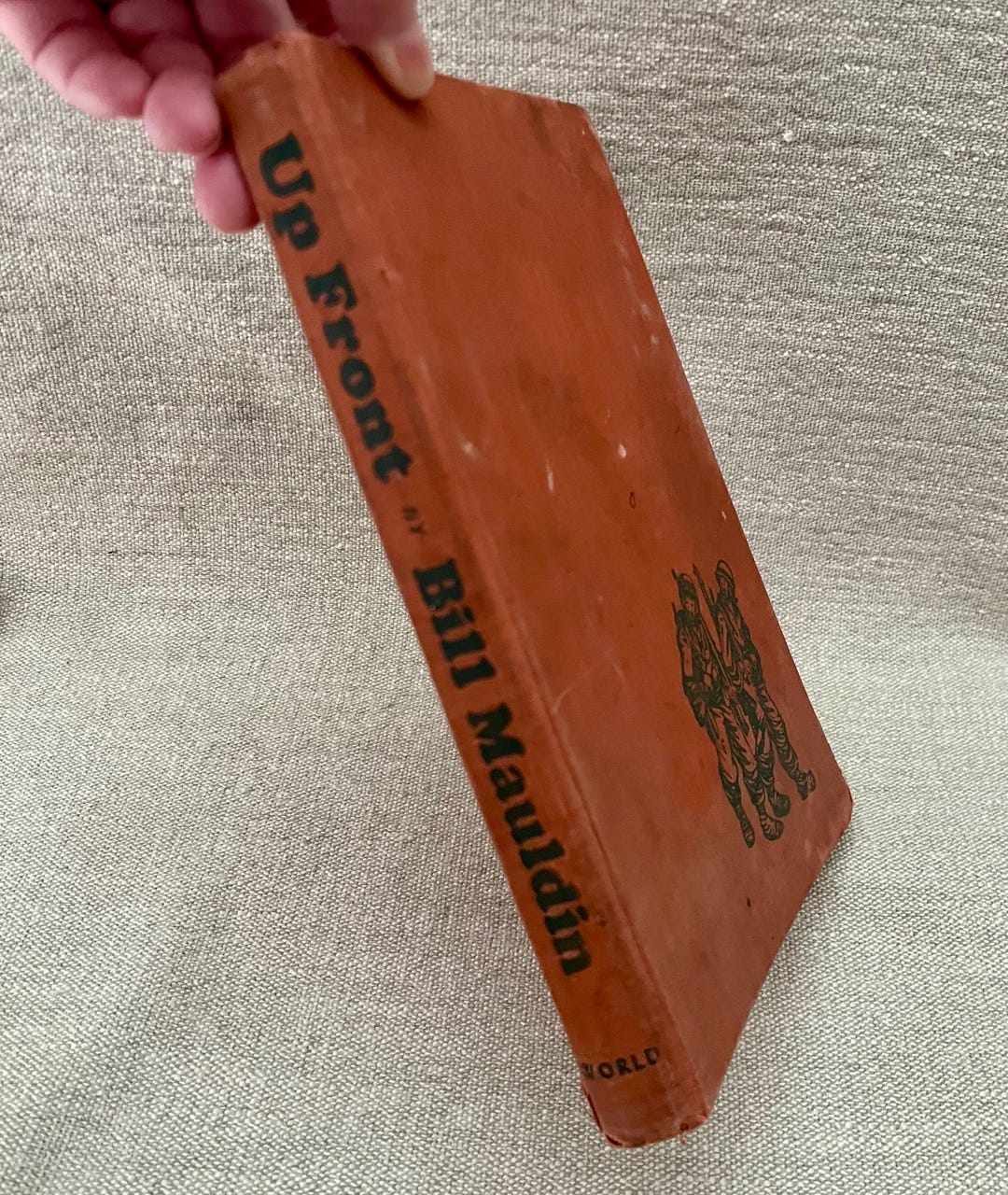 Vtg 1945 WWII up Front by Sergeant Bill Mauldin 7th Print Hard Cover ...