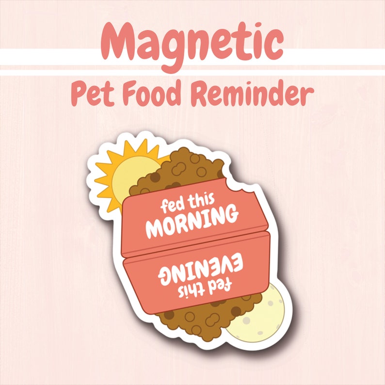 Pet Feeding Reminder Magnet - Etsy