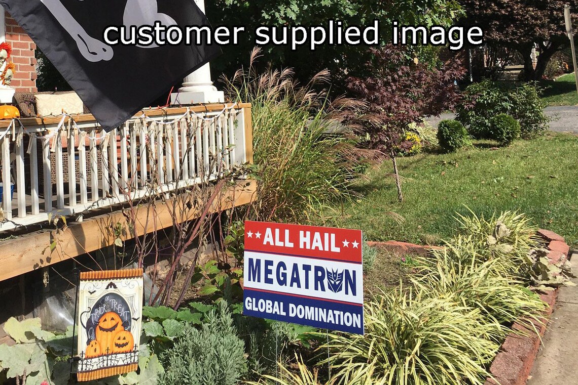Yard Sign - All Hail Megatron - Global Domination - Etsy