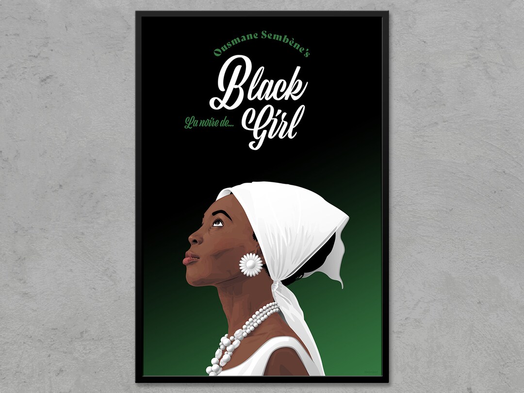 Black Girl (1966) - Classic Movie Poster | Retro Film Poster | Ousmane ...