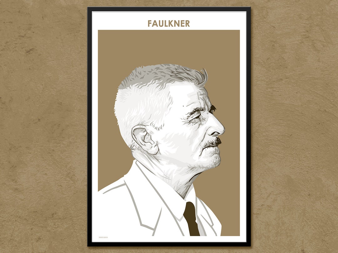 William Faulkner - Author Poster | Literary Poster | Writer Gift ...