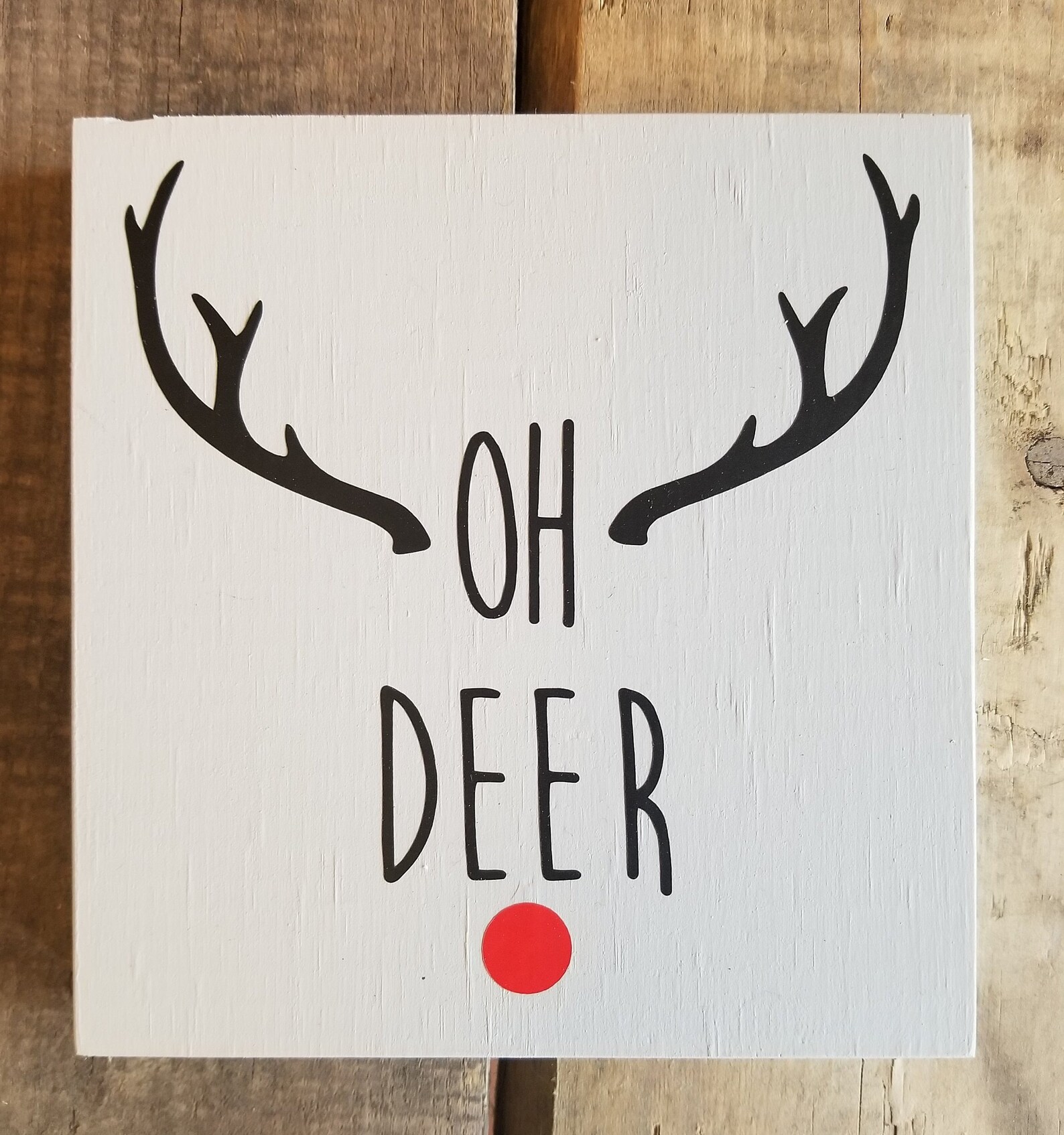 Oh Deer Wooden Sign Grey Black Holiday Seasonal Shelf Sitter Funny ...