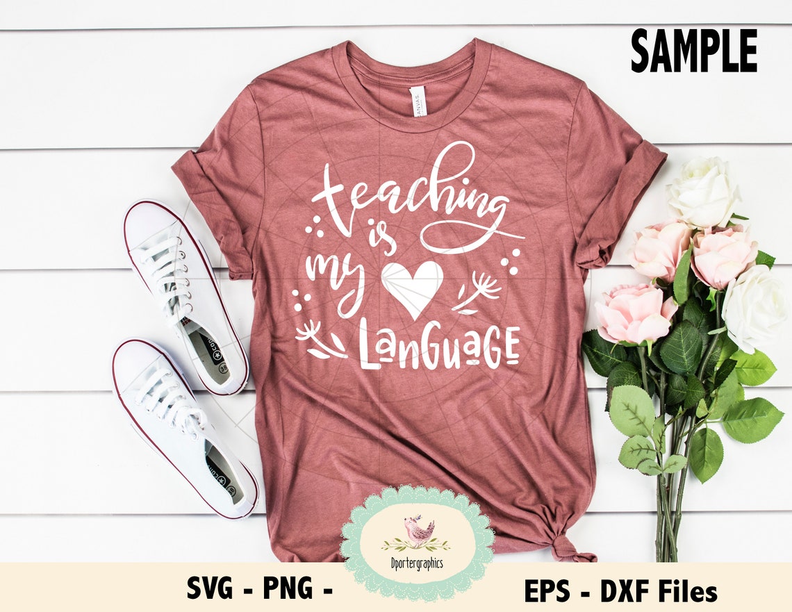 Teaching is My Language SVG Cameo Cricut Cut Files Teacher - Etsy