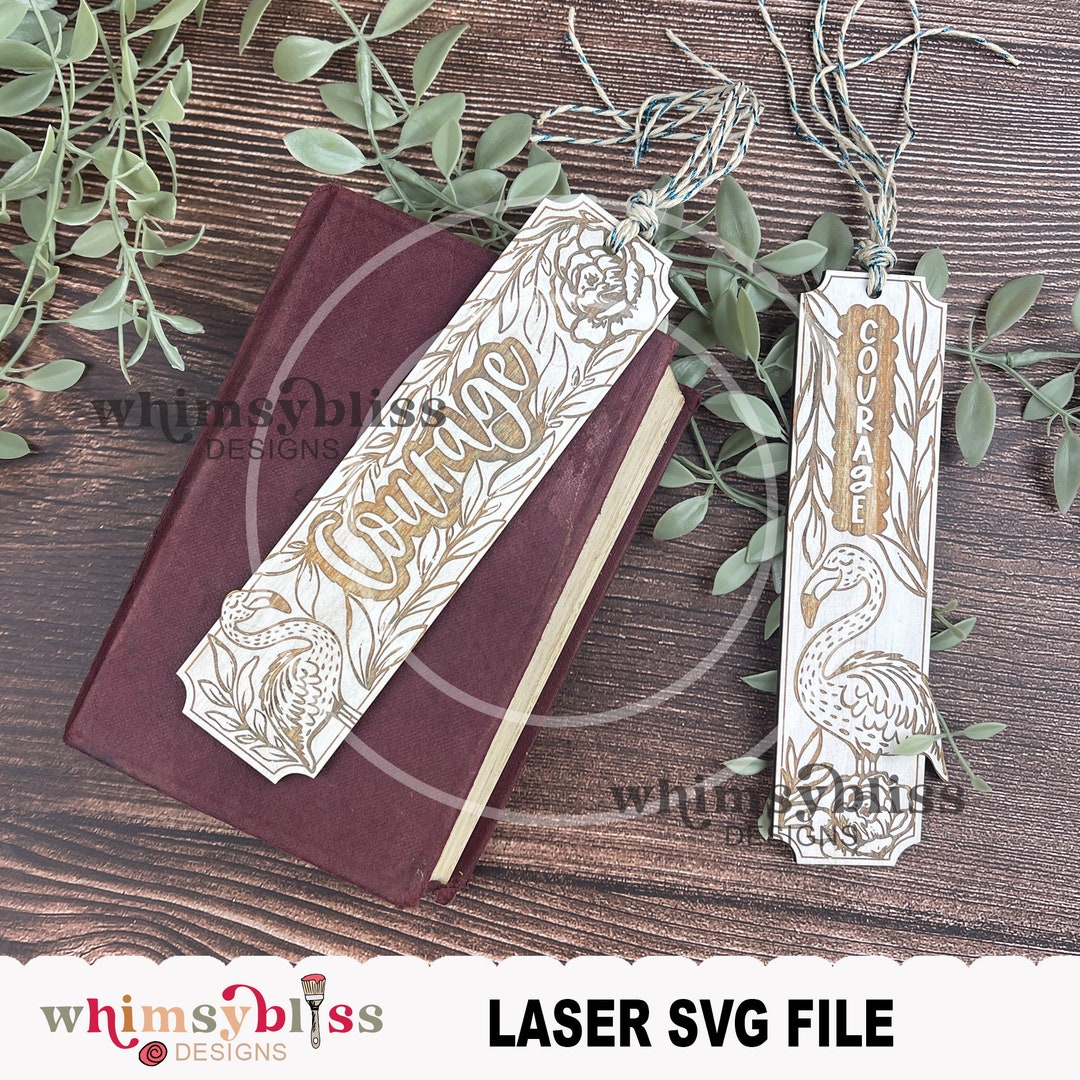 Courage Flamingo Floral Bookmark, Laser SVG File, Digital Download Only ...