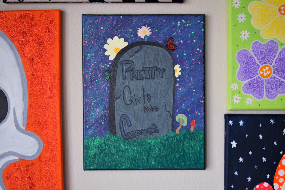 Pretty Girls Make Graves Original Acrylic Painting on 14" X 11" Canvas ...
