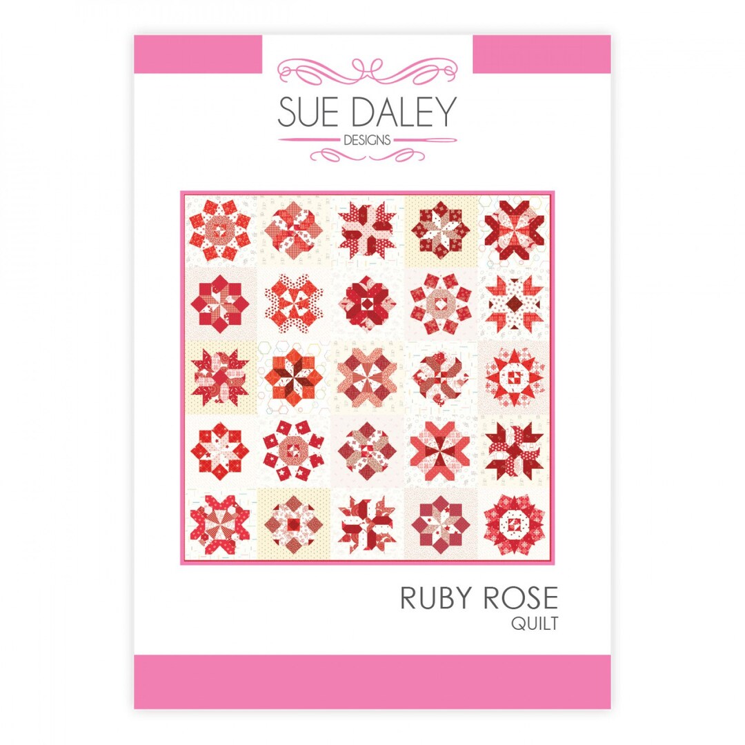 Sue Daley Designs - Ruby Rose Quilt - Pattern - New! - Etsy