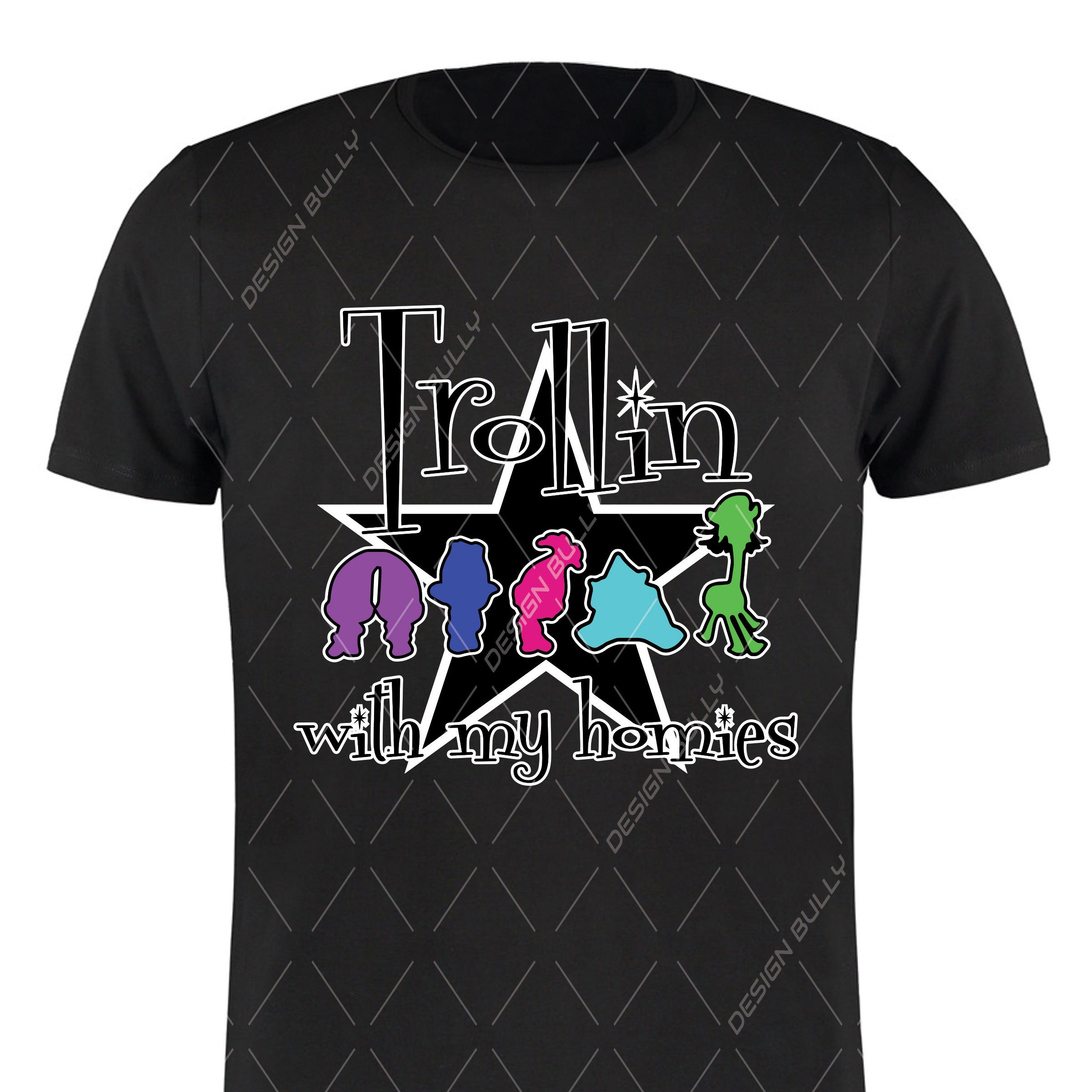 Troll Trolls Custom Design "trollin With My Homies" SVG, PNG, JPG ...
