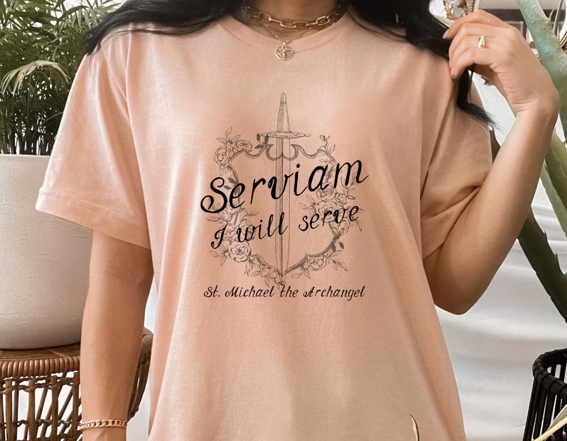 St. Michael, Servium, I Will Serve, Saint Shirt, Womens Shirt, Catholic ...