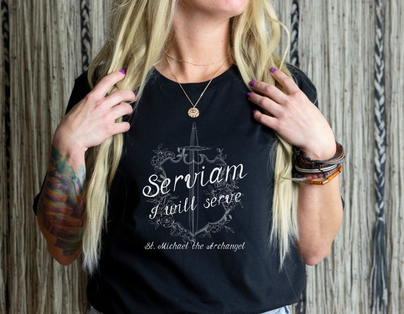St. Michael, Servium, I Will Serve, Saint Shirt, Womens Shirt, Catholic ...