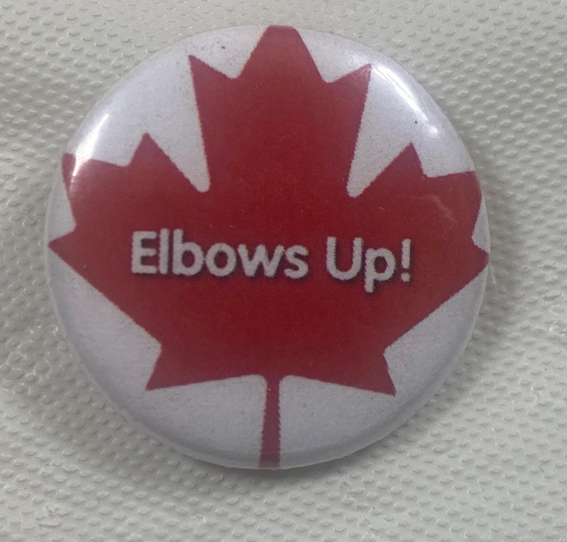 Elbows up Made in Canada Pin Button 1” Fight Back Against Tariffs Show ...