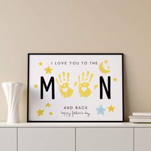 Handprint Gift for Father's Day, Love You to the Moon and Back Print ...
