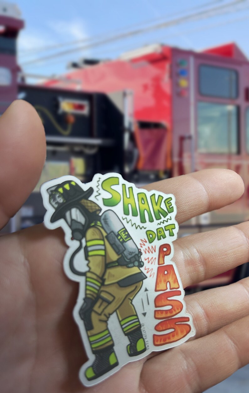 Firefighter Sticker 2 X 2.5 shake Dat Pass Indoor or Outdoor Reflective ...