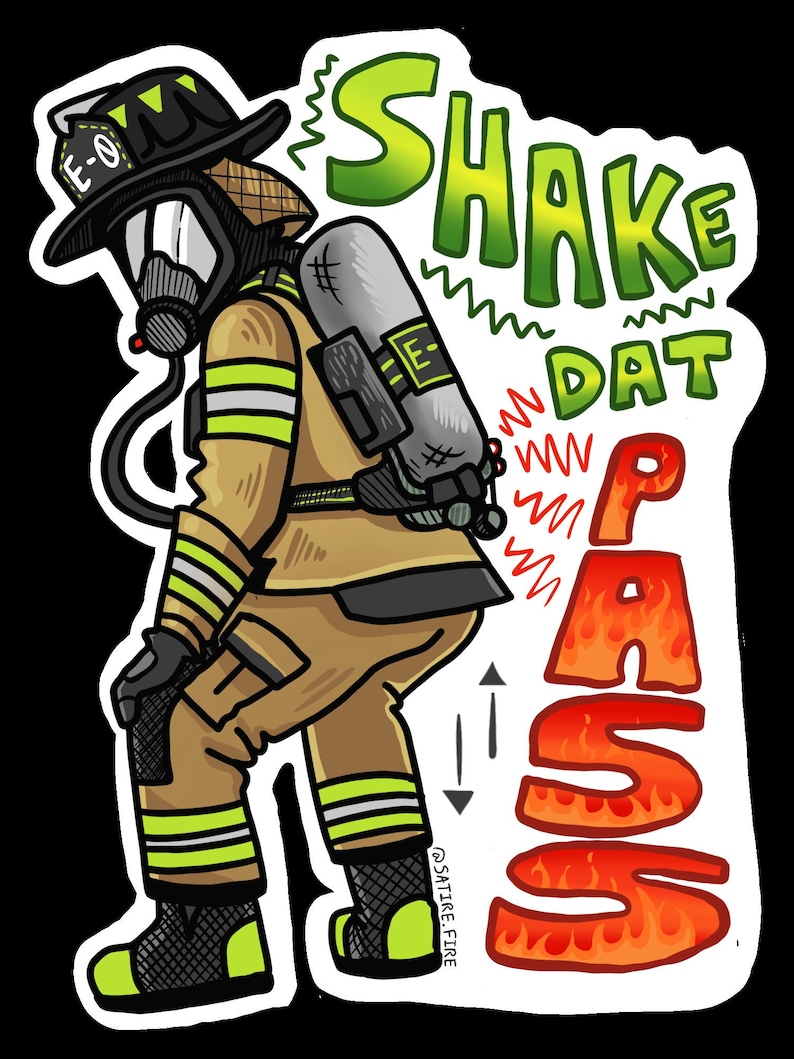 Firefighter Sticker 2 X 2.5 shake Dat Pass Indoor - Etsy