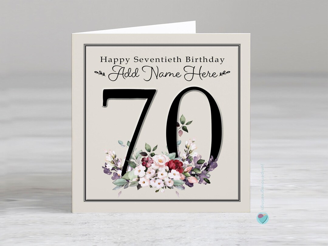 Personalised 70th Birthday Card Women - Age Number 70 Floral Flowers ...
