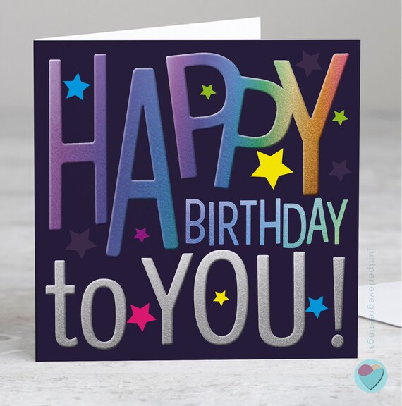 Happy Birthday To You Card What To Write In A Birthday Card For