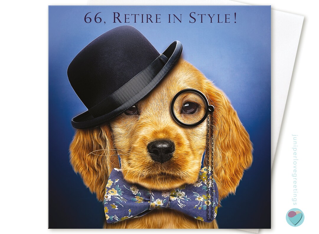 Retirement Card 66, RETIRE IN STYLE for Him Men Gentleman Greeting to ...