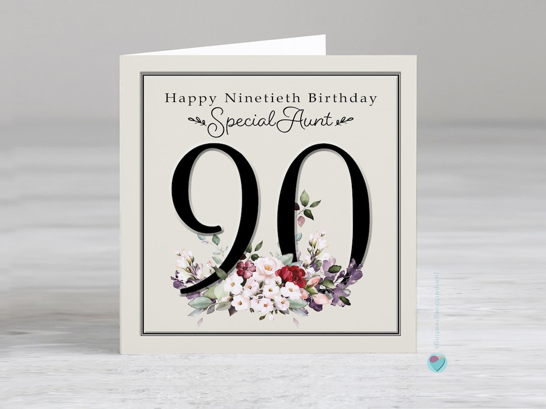 90th Birthday Card to a Special Aunt - Optional Personalise Inside With ...