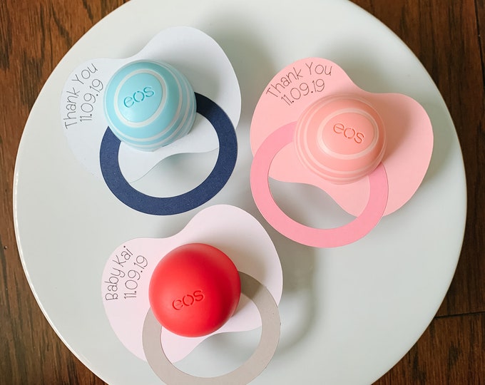 Pacifier Baby Shower Favor / EOS Round Lip Balm Holder / Custom Text ...