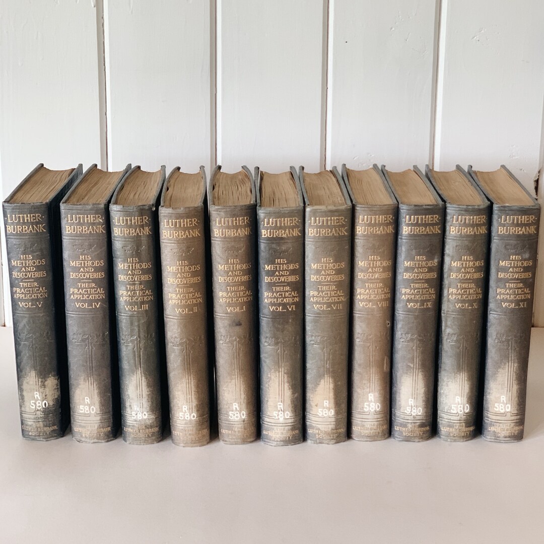 Luther Burbank - His Methods and Discoveries and Their Practical ...