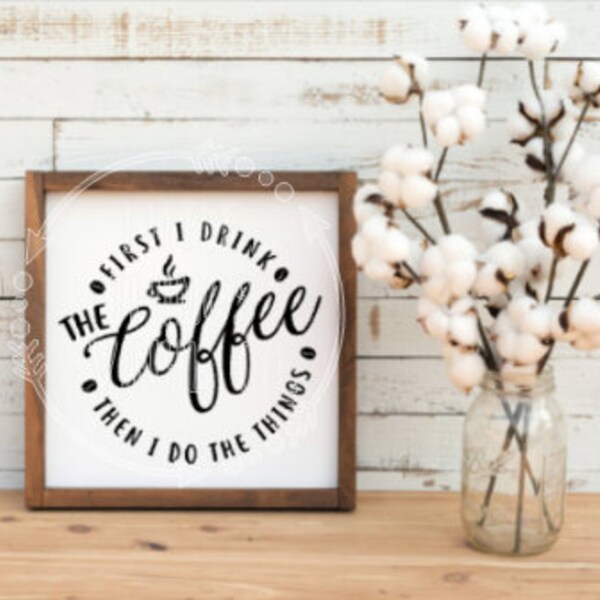 First I Drink Coffee - Etsy