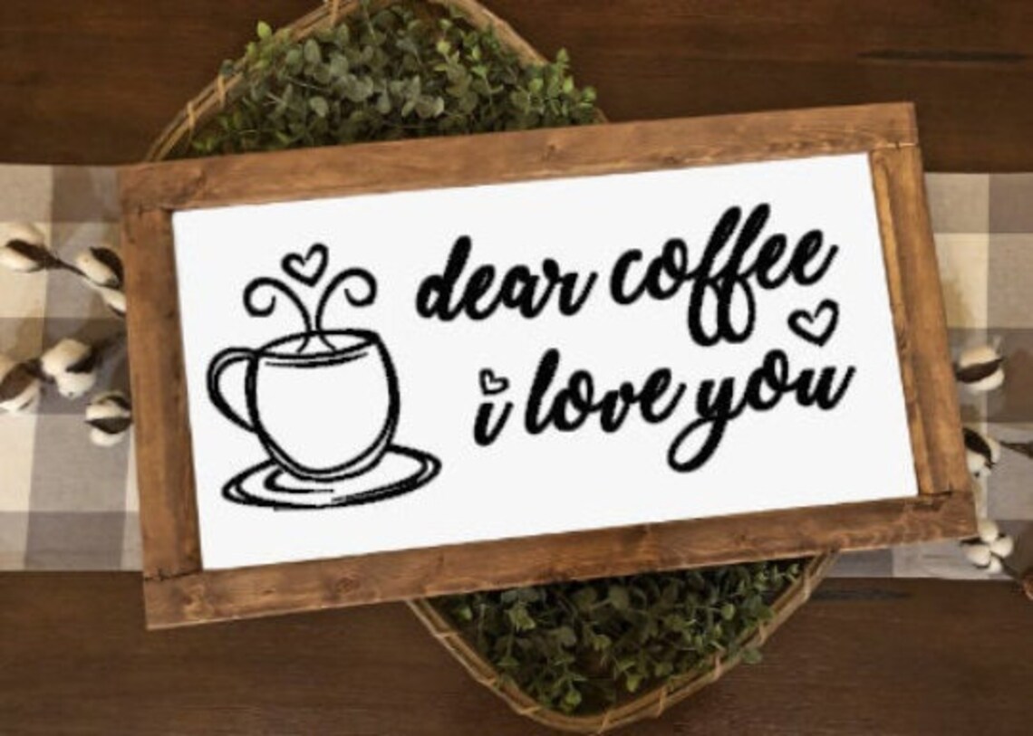 Free Shipping//dear Coffee I Love You - Etsy
