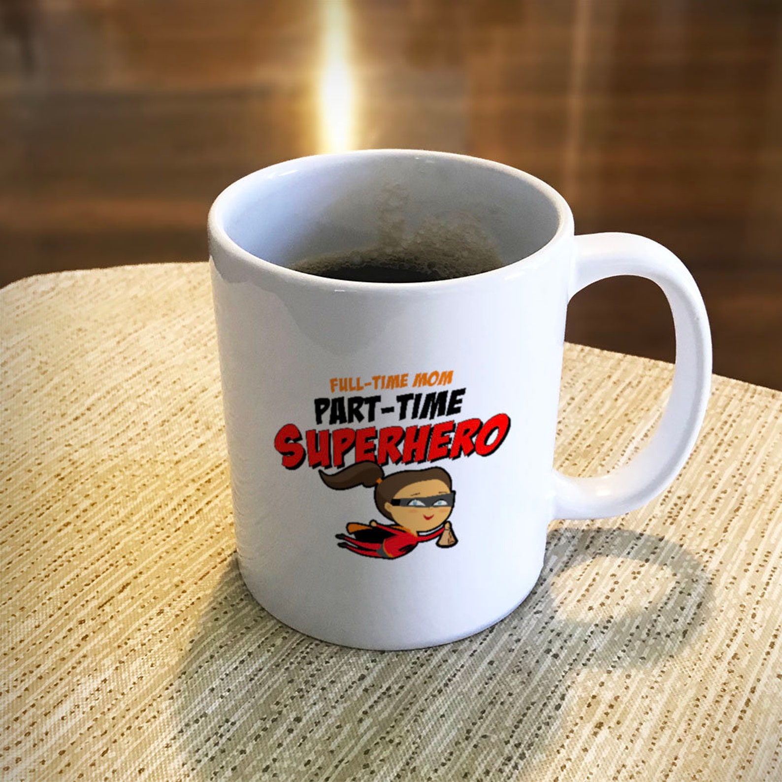 Part-time Superhero Coffee and Tea 11 Oz. White Ceramic Mug, Perfect ...