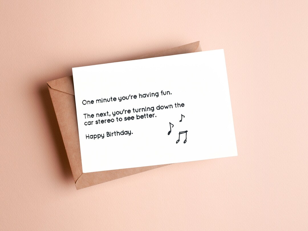 One Minute You're Having Fun, the Next.../ Funny Birthday Card ...